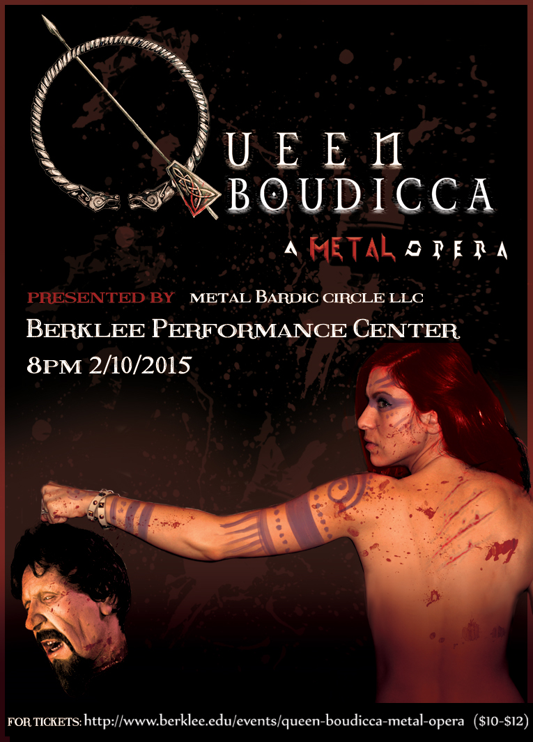 Next Show is the World Premiere of Queen Boudicca: A Metal Opera