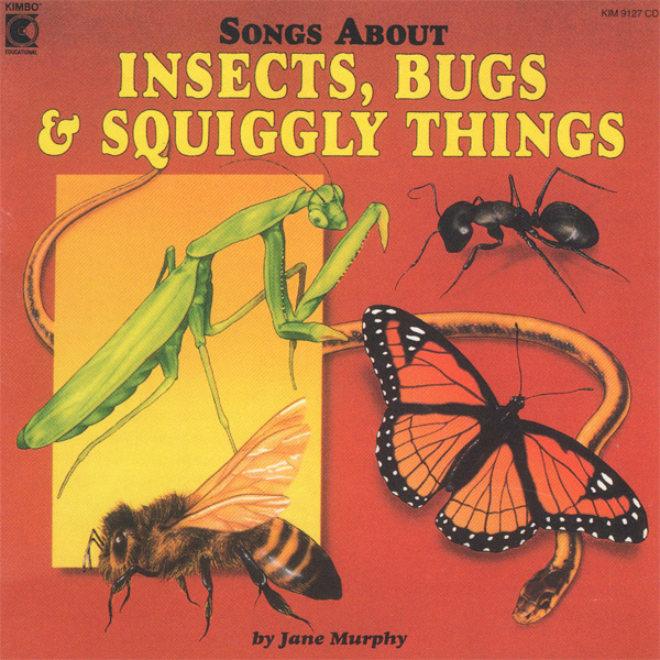 KIM9127 Songs About Insects, Bugs & Squiggly Things
