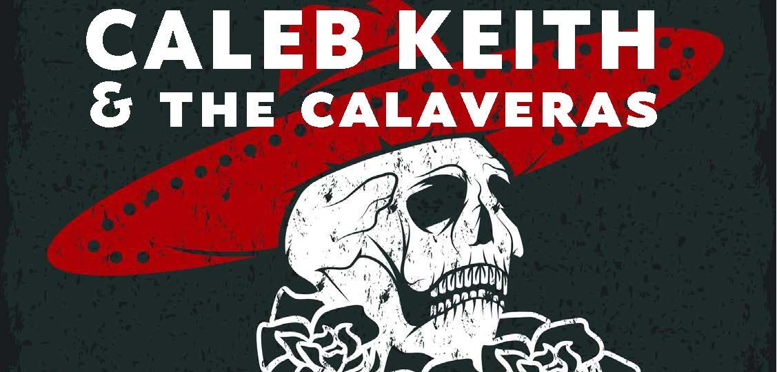 Caleb Keith & the Calaveras - Photos