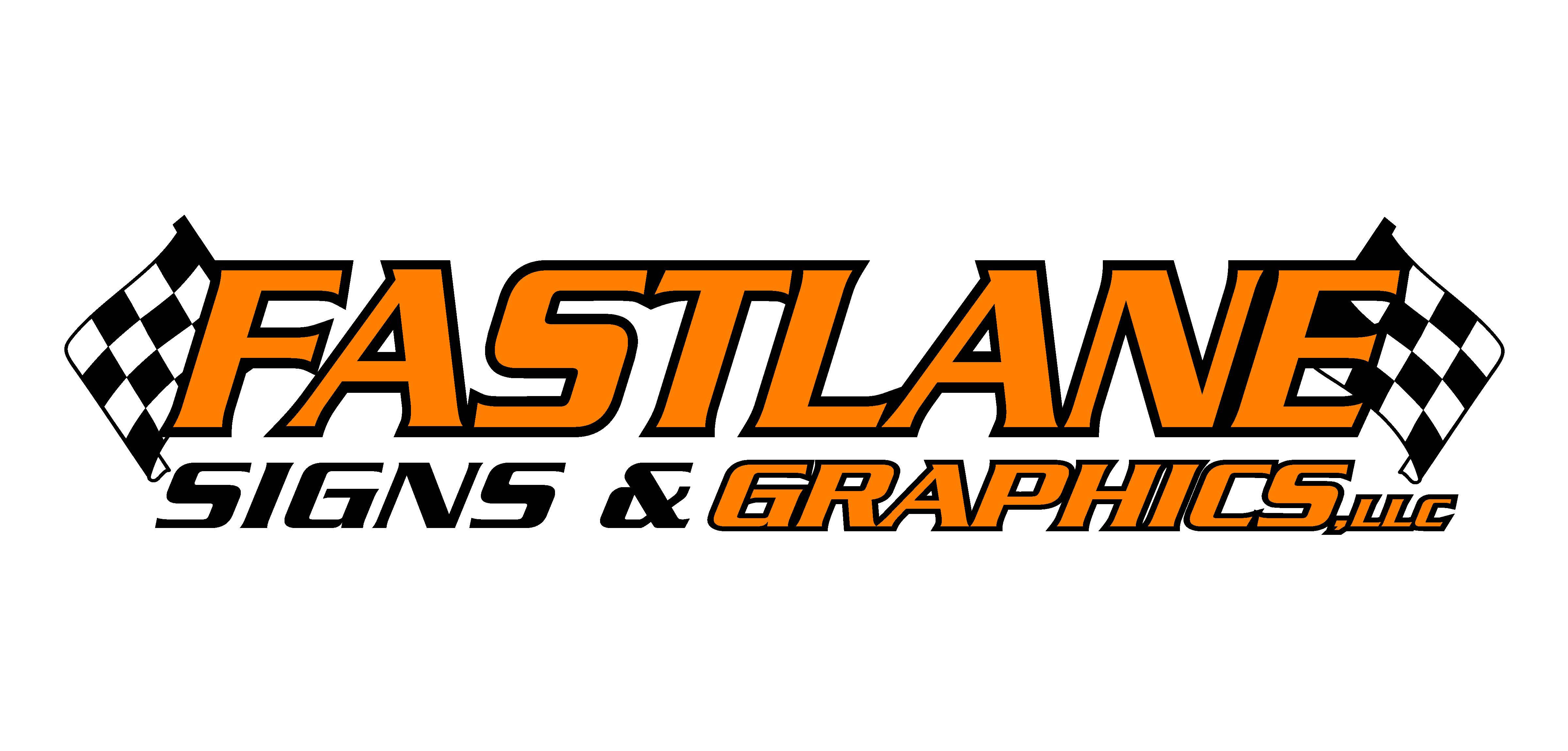 Fastlane Signs & Graphics