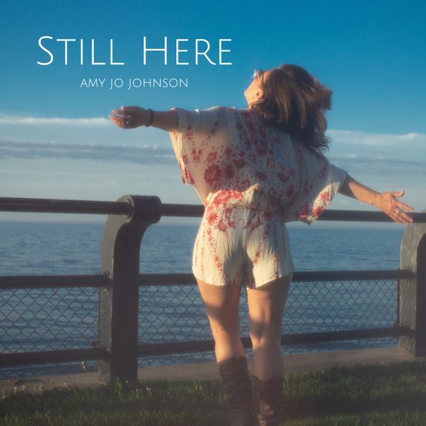 Amy Jo Johnson - STILL HERE - NEW EP