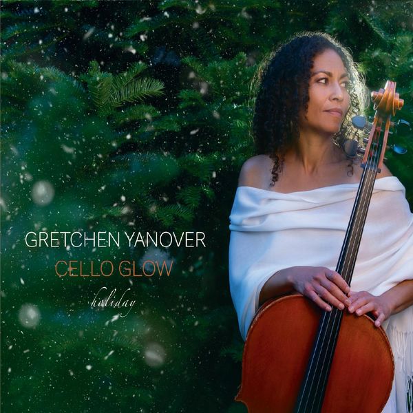 Gretchen Yanover - Cellist - Listen / Buy