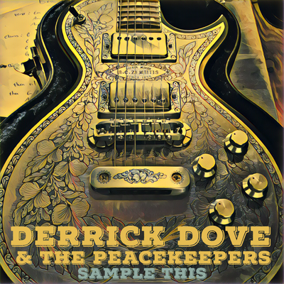 Derrick Dove & the Peacekeepers - Music