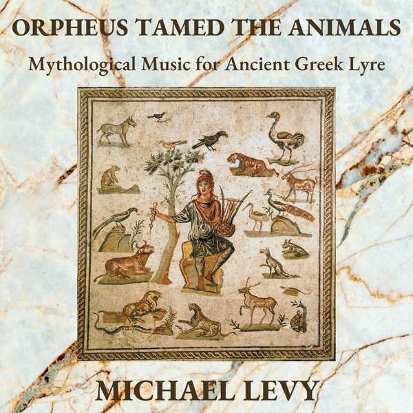 Michael Levy - Composer for Lyre - Ancient Greek Themed Albums