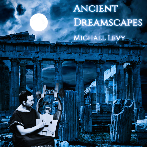 Michael Levy - Composer for Lyre - Ancient Greek Themed Albums