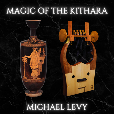 Michael Levy - Composer for Lyre - Ancient Greek Themed Albums