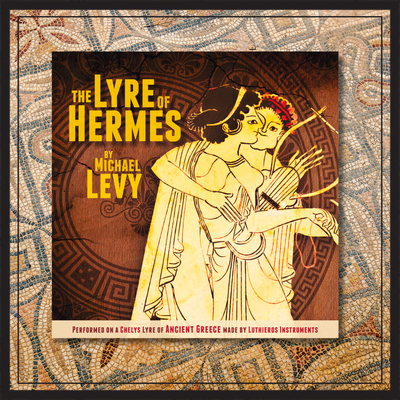 Michael Levy - Composer for Lyre - Ancient Greek Themed Albums