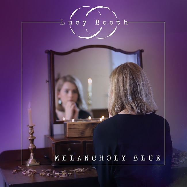 Lucy Booth “Melancholy Blue"