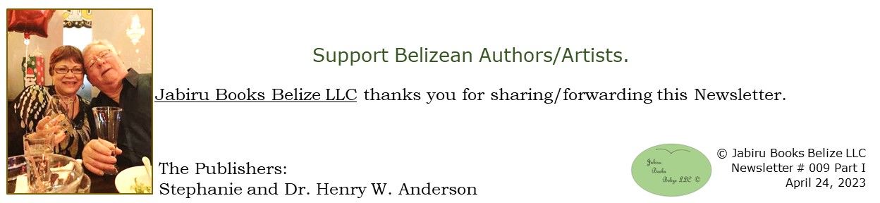 Jabiru Books Belize LLC Newsletter #009 Part 1