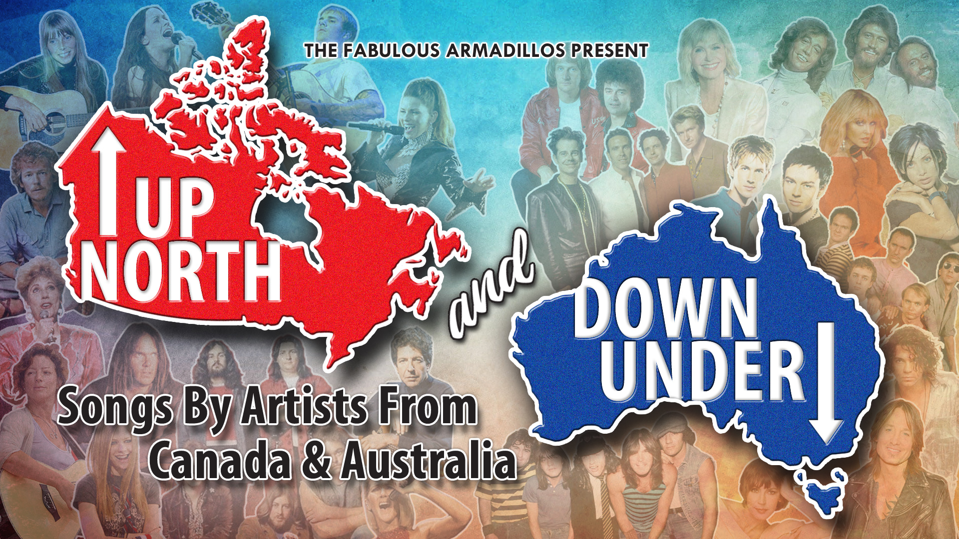 Up North and Down Under (Songs By Artists From Canada and Australia ...