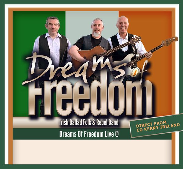 Dreams Of Freedom Irish Ballad Band - Gigs Calendar