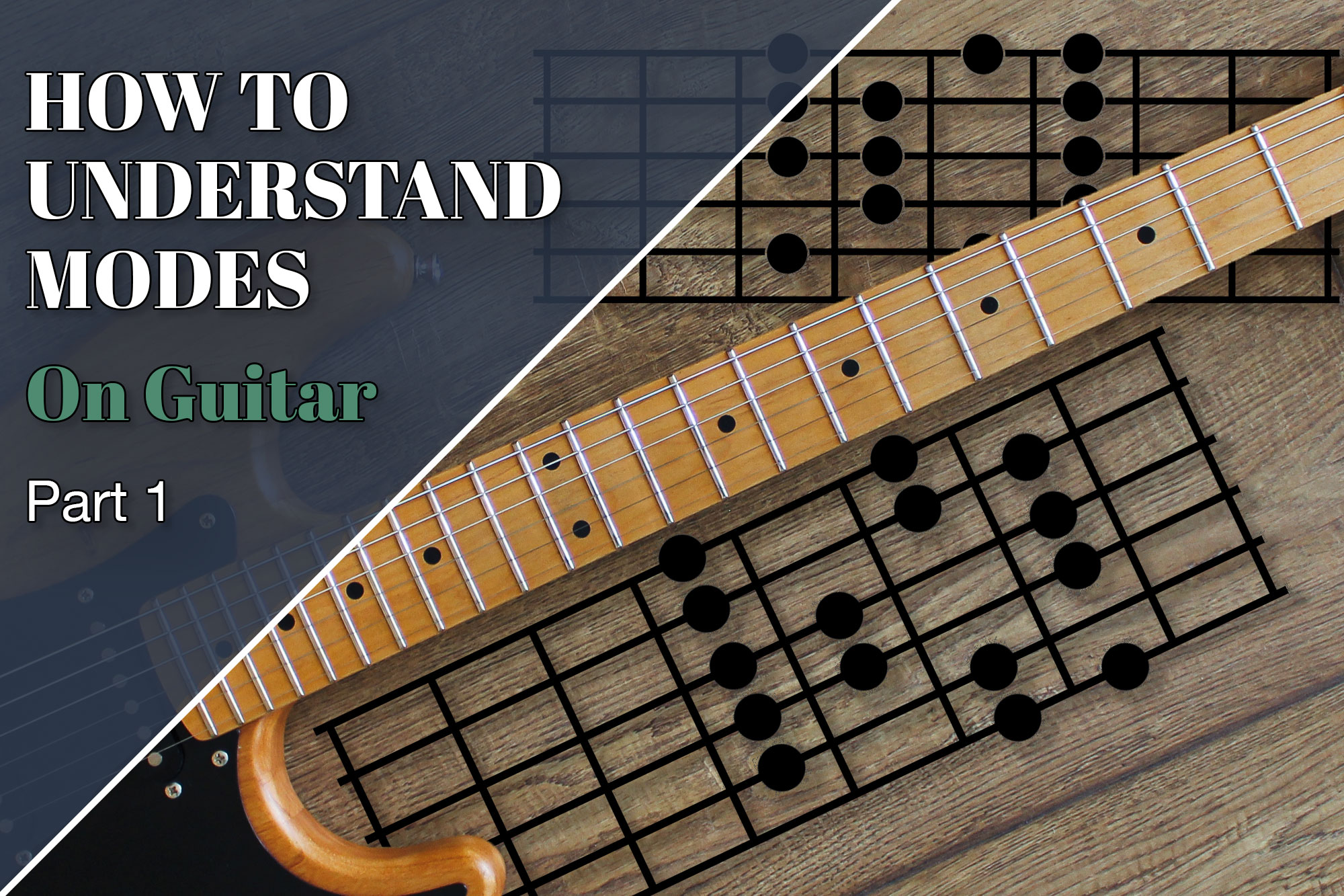 How To Understand Modes On Guitar - Part 1