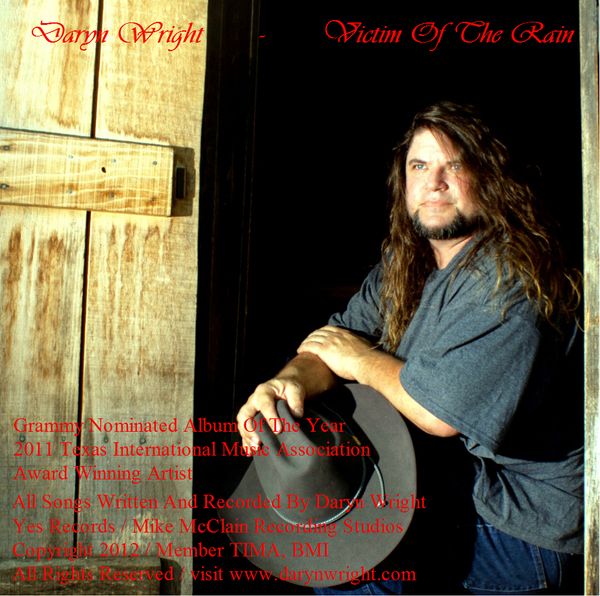 Daryn Wright - Album 2 "Victim Of The Rain"