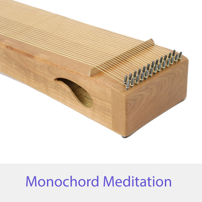 Using the Monochord for Meditation