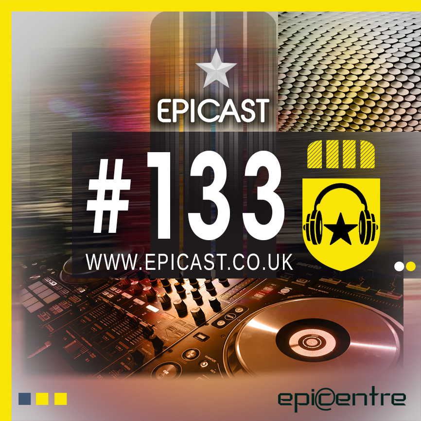 EPICENTRE - EPICAST #133