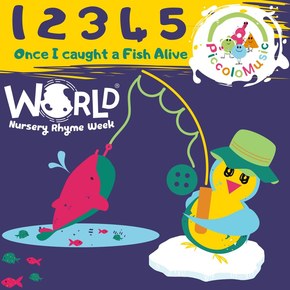 12345 Once I caught a Fish Alive