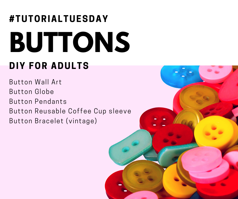 Tutorial Tuesdays: Buttons