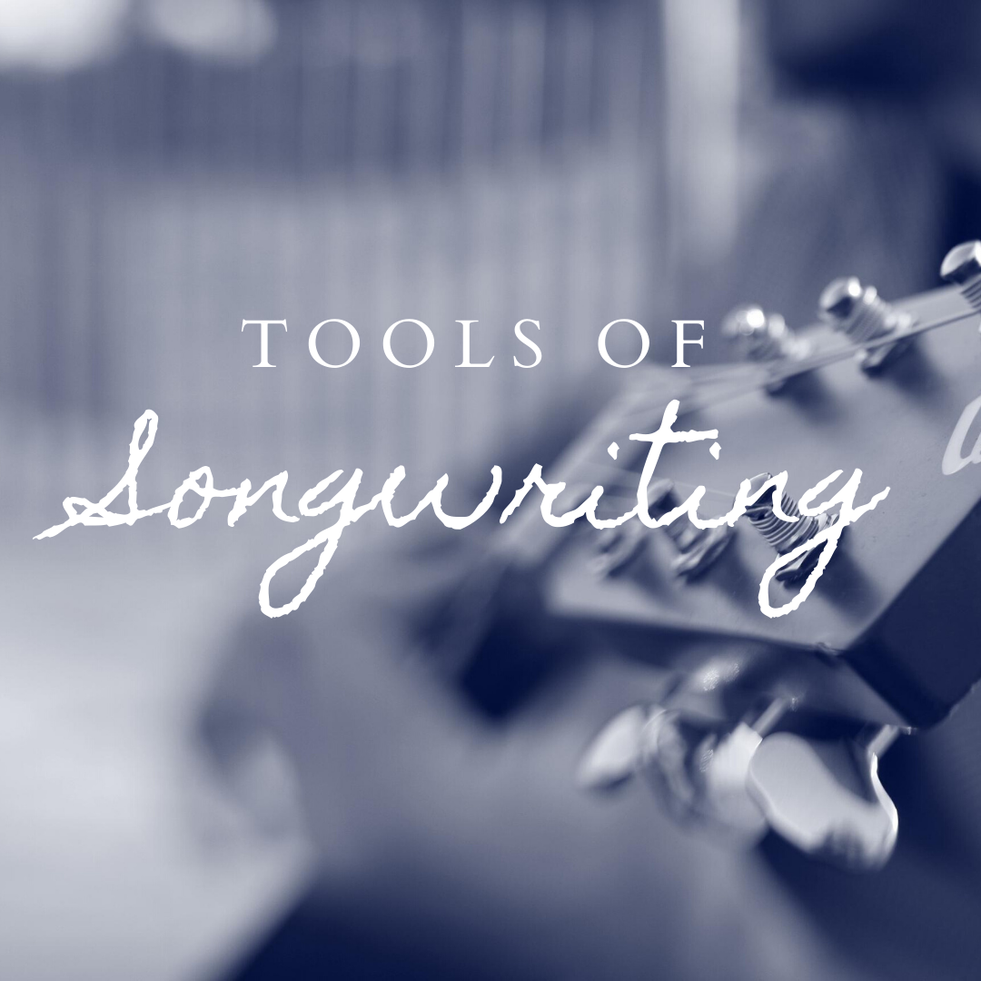 Tools of Songwriting