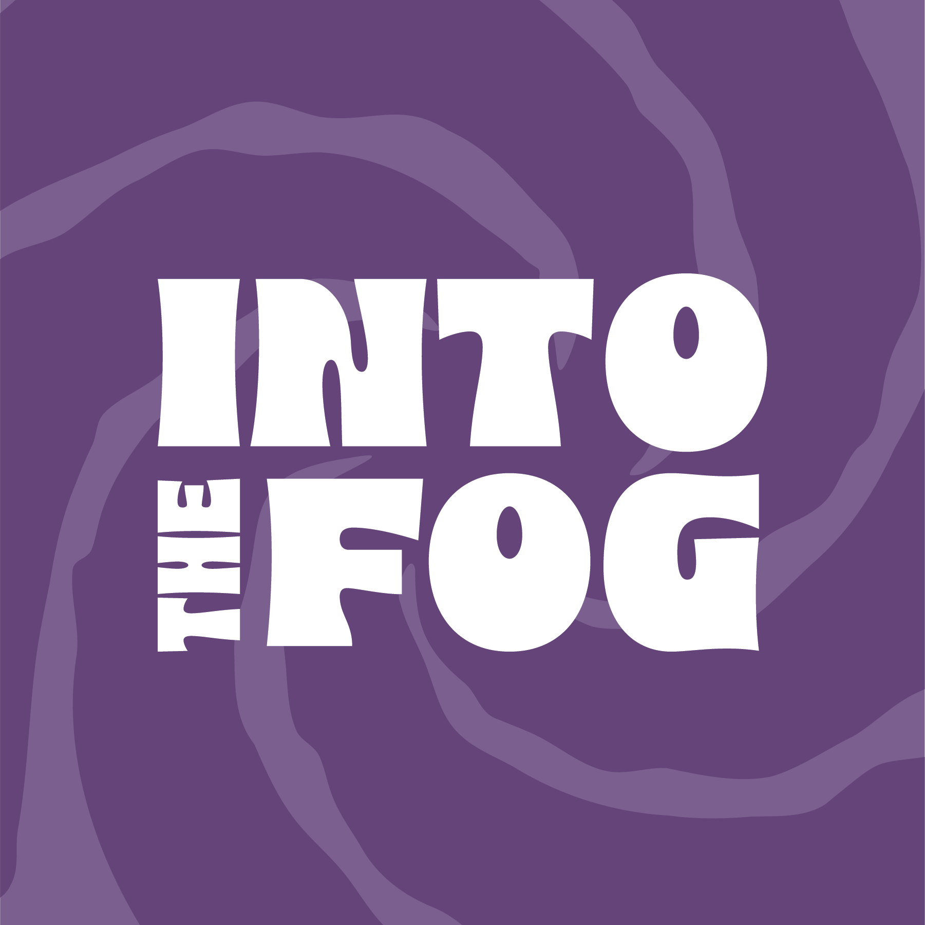 Into The Fog