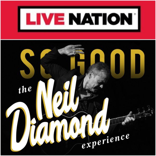 So Good! The Neil Diamond Experience - TOUR CALENDAR