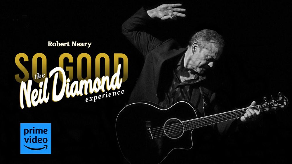 So Good! The Neil Diamond Experience