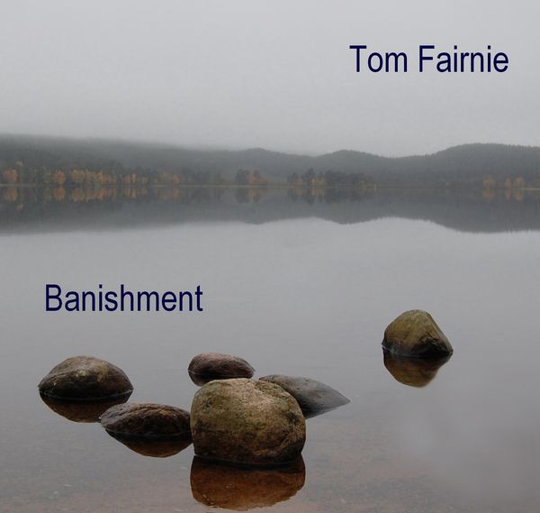 Tom Fairnie - Banishment