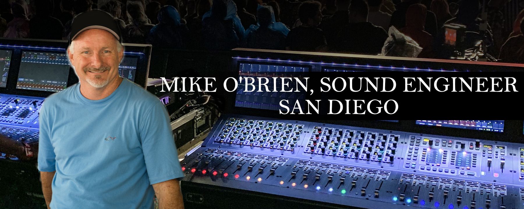 San Diego Audio Engineer | Mike O'Brien