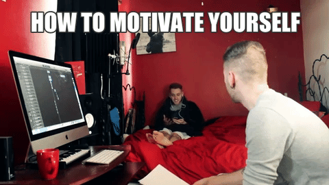 How To Motivate Yourself