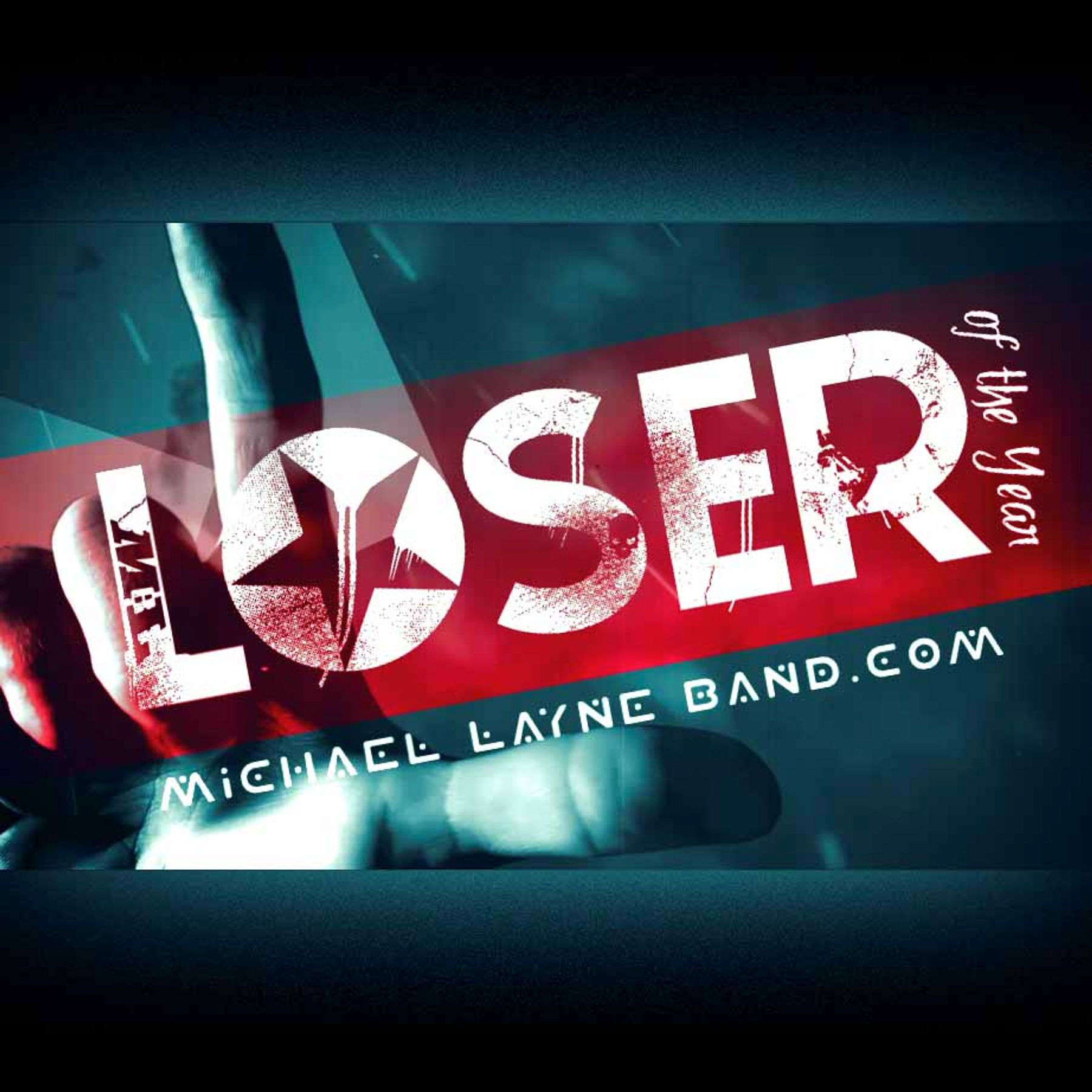 Michael Layne Band - Loser of the Year