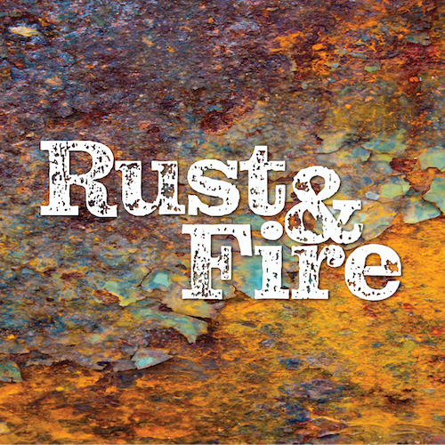 Rust and Fire