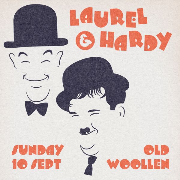 Laurel and Hardy: Another Fine Mess @ The Old Woollen, Sunny Bank Mills ...