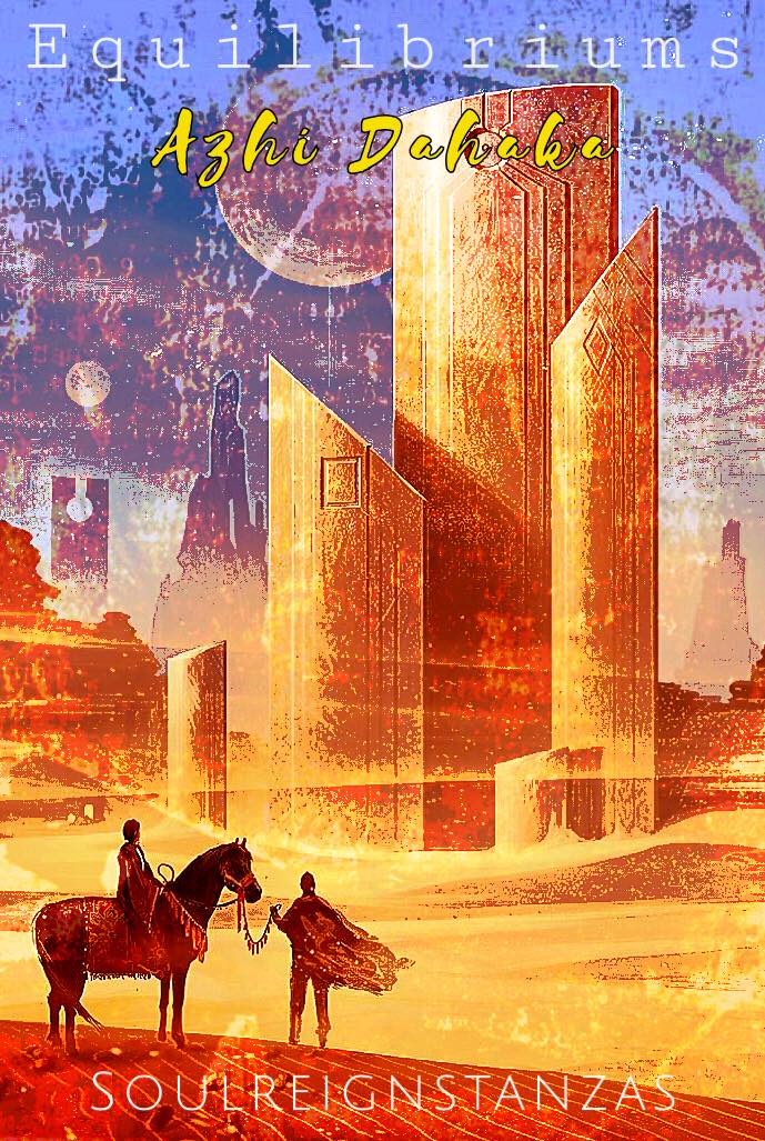 Equilibriums : Azhi Dahaka