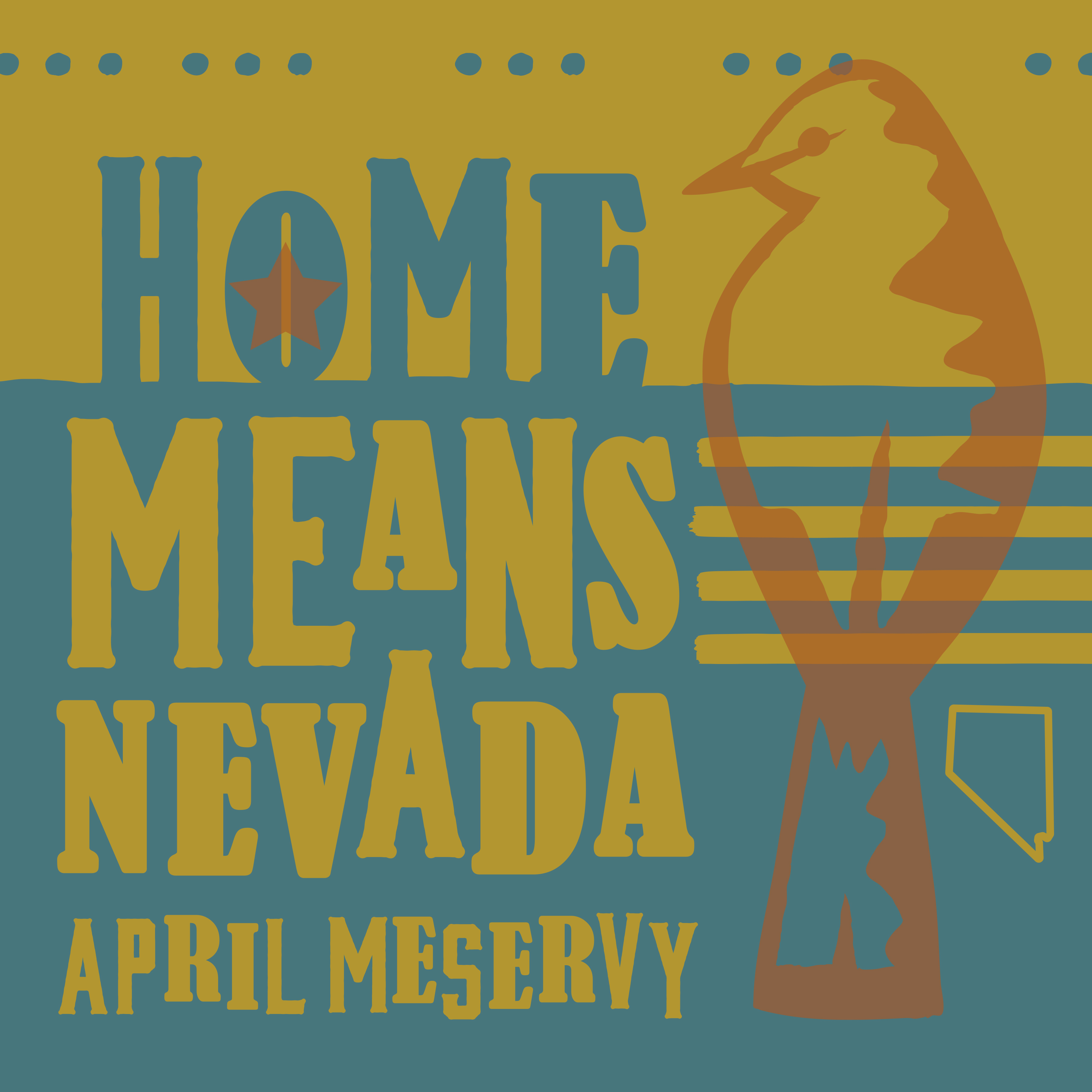 Celebrating Home: April releases "Home Means Nevada (SIERRA SUNSET MIX)"