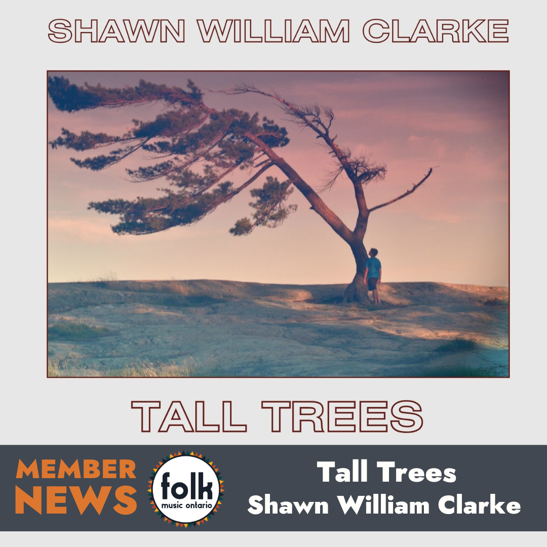 Shawn William Clarke: Tall Trees