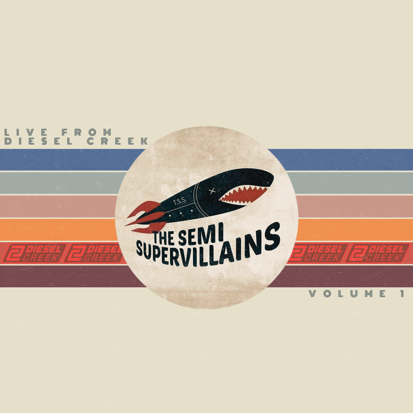Live from Diesel Creek: Volume 1 - CD - The Semi-Supervillains