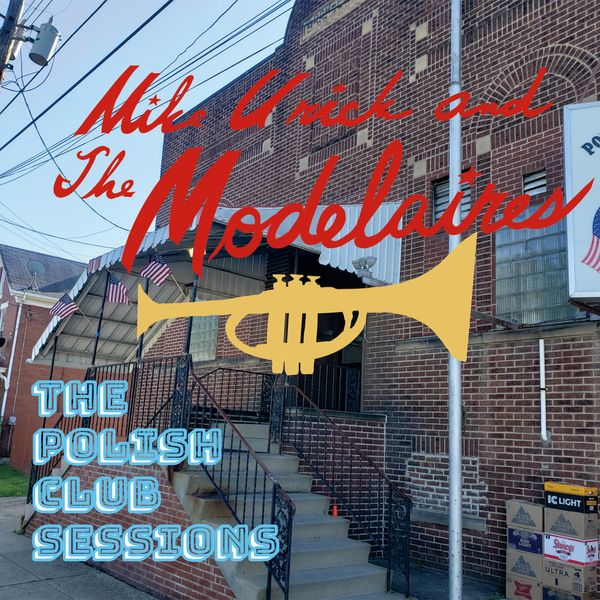 Mike Urick and the Modelaires - Music