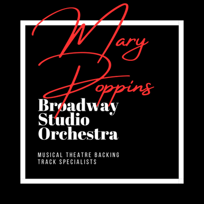 Broadway Studio Orchestra - Mary Poppins