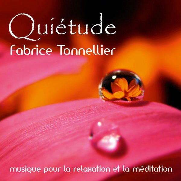 Fabrice Tonnellier - Quiétude