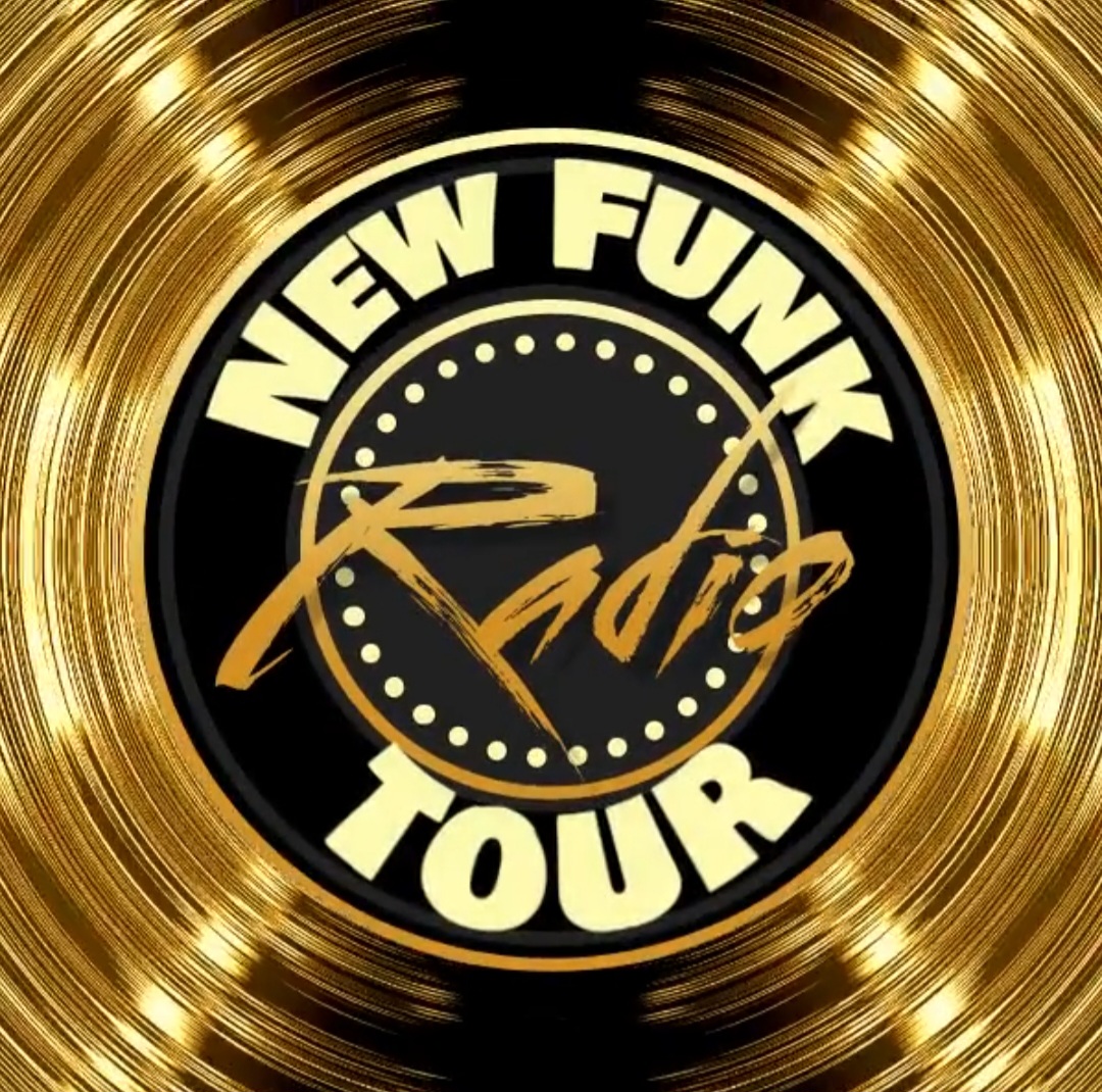 New Funk Radio Tour