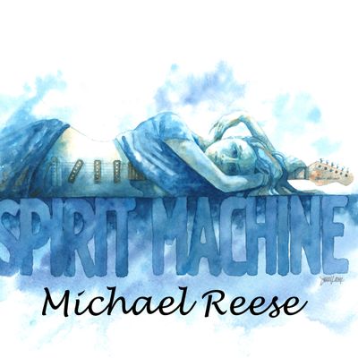 Michael Reese - Spirit Machine