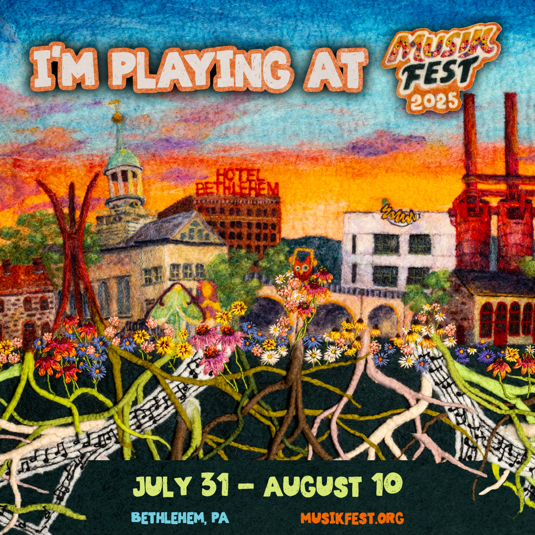 Musikfest 2025 Is Here!!!!