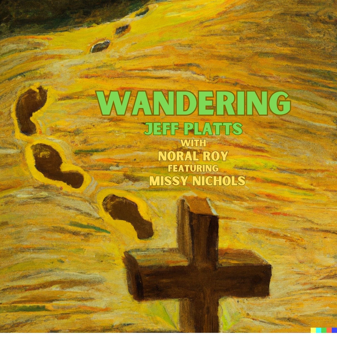 Wandering by Jeff Platts with Noral Roy featuring Missy Nichols