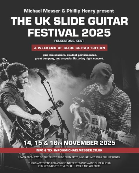 Announcing: The UK Slide Guitar Festival 2025!