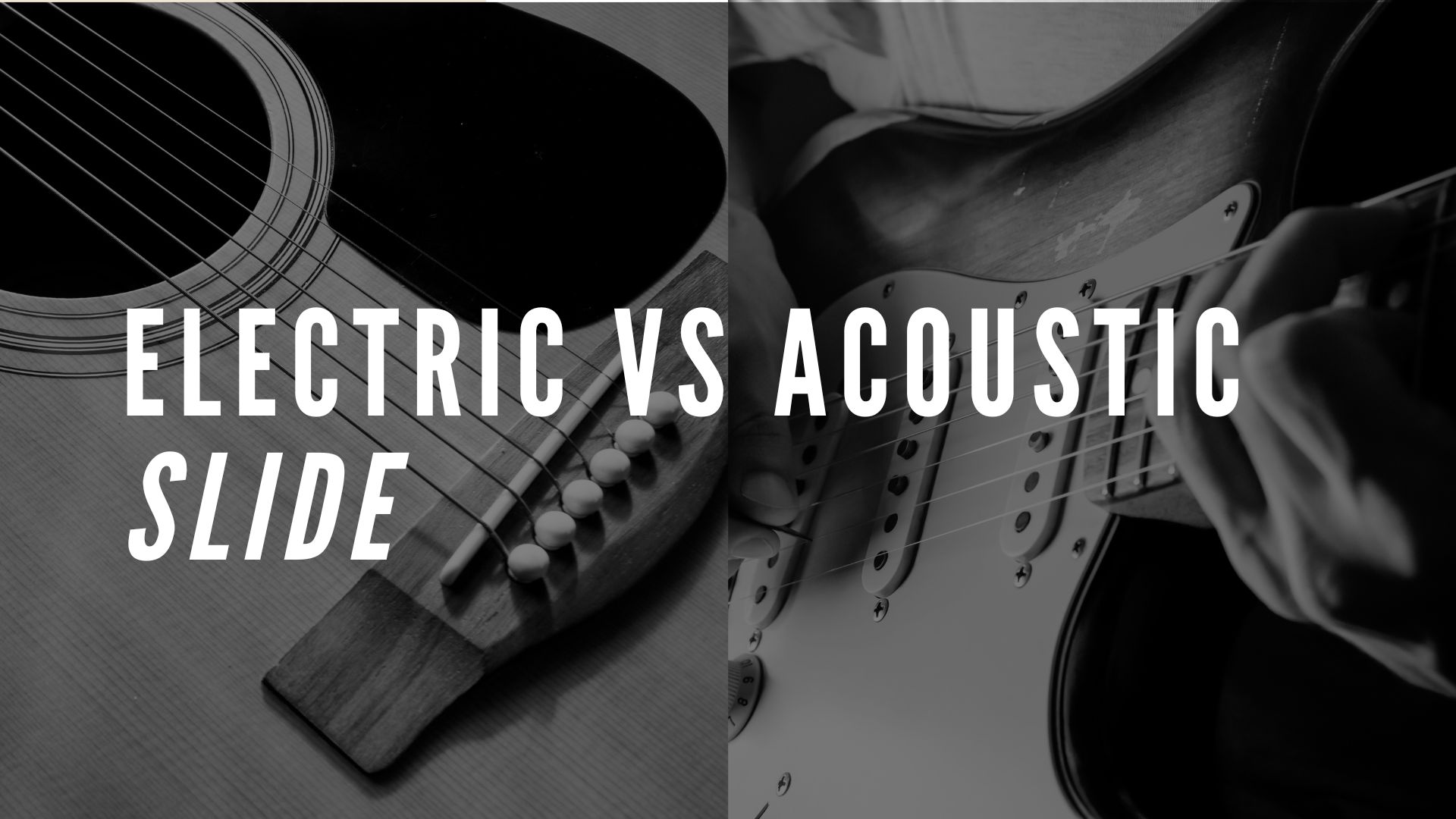 Electric vs Acoustic Slide Guitar