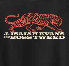 J. Isaiah Evans & The Boss Tweed