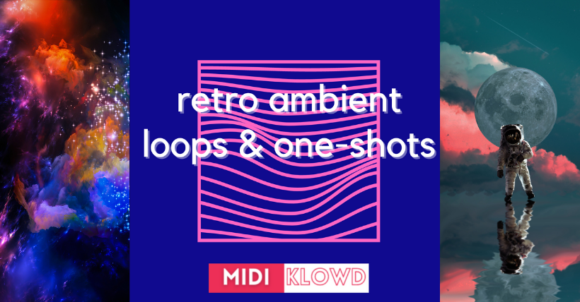 Introducing 'Retro Ambient Loops & One-Shots': A Free Sample Pack for ...