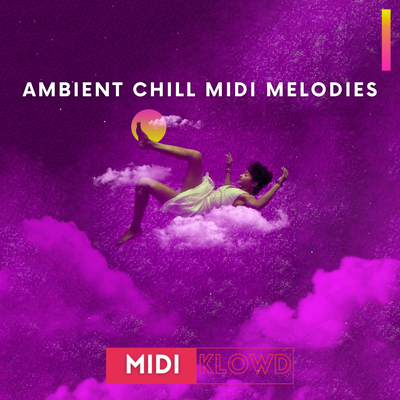 MIDI Klowd - Ambient & Chill MIDI Packs