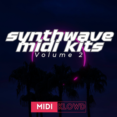 MIDI Klowd - Synthwave MIDI Packs
