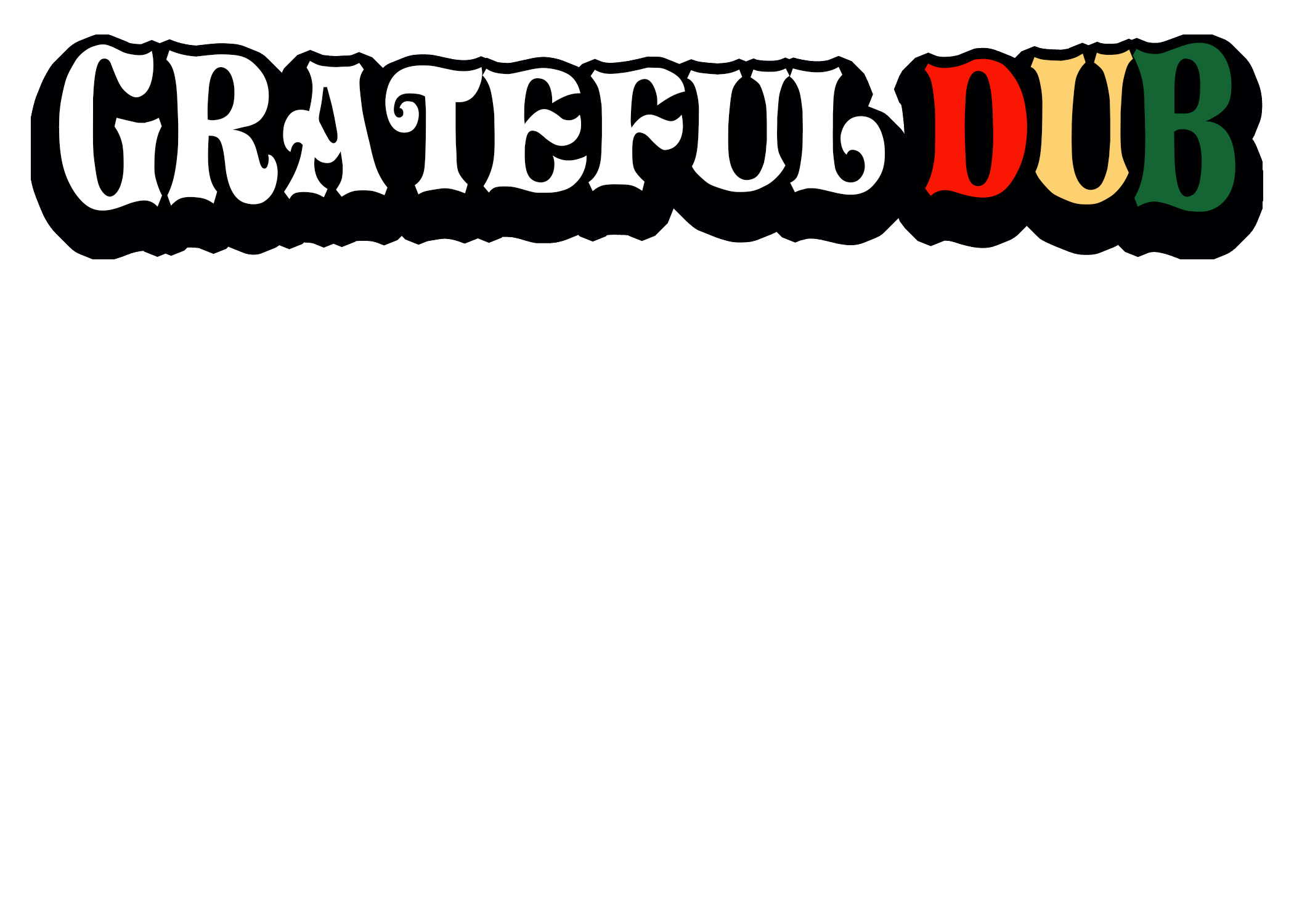 Grateful Dub REAL 2023-2024