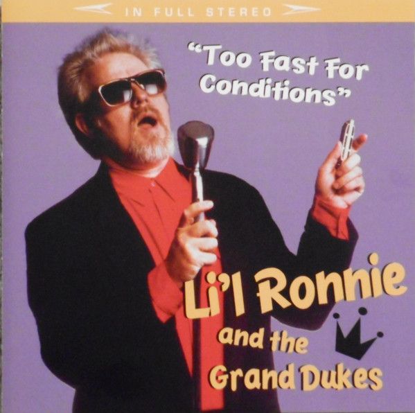 Li'l Ronnie and The Grand Dukes - Music
